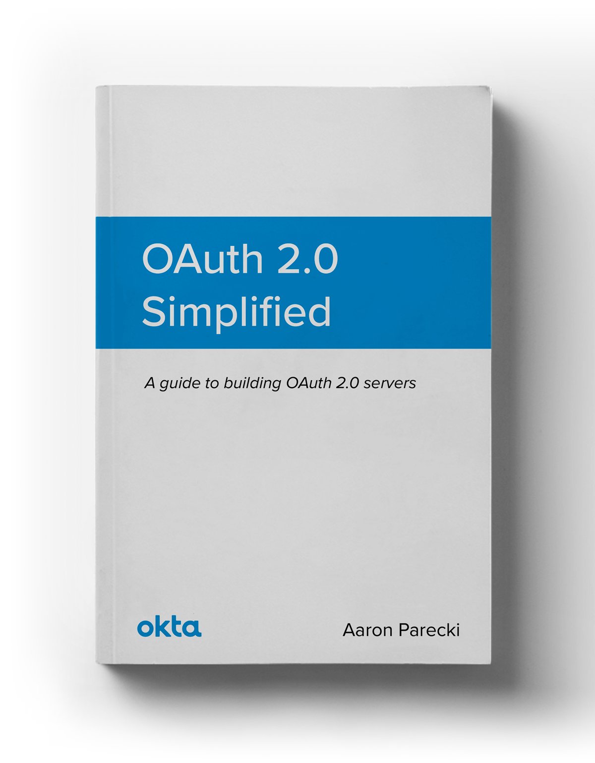 OAuth 2 0 Simplified A Guide To Building OAuth 2 0 Servers